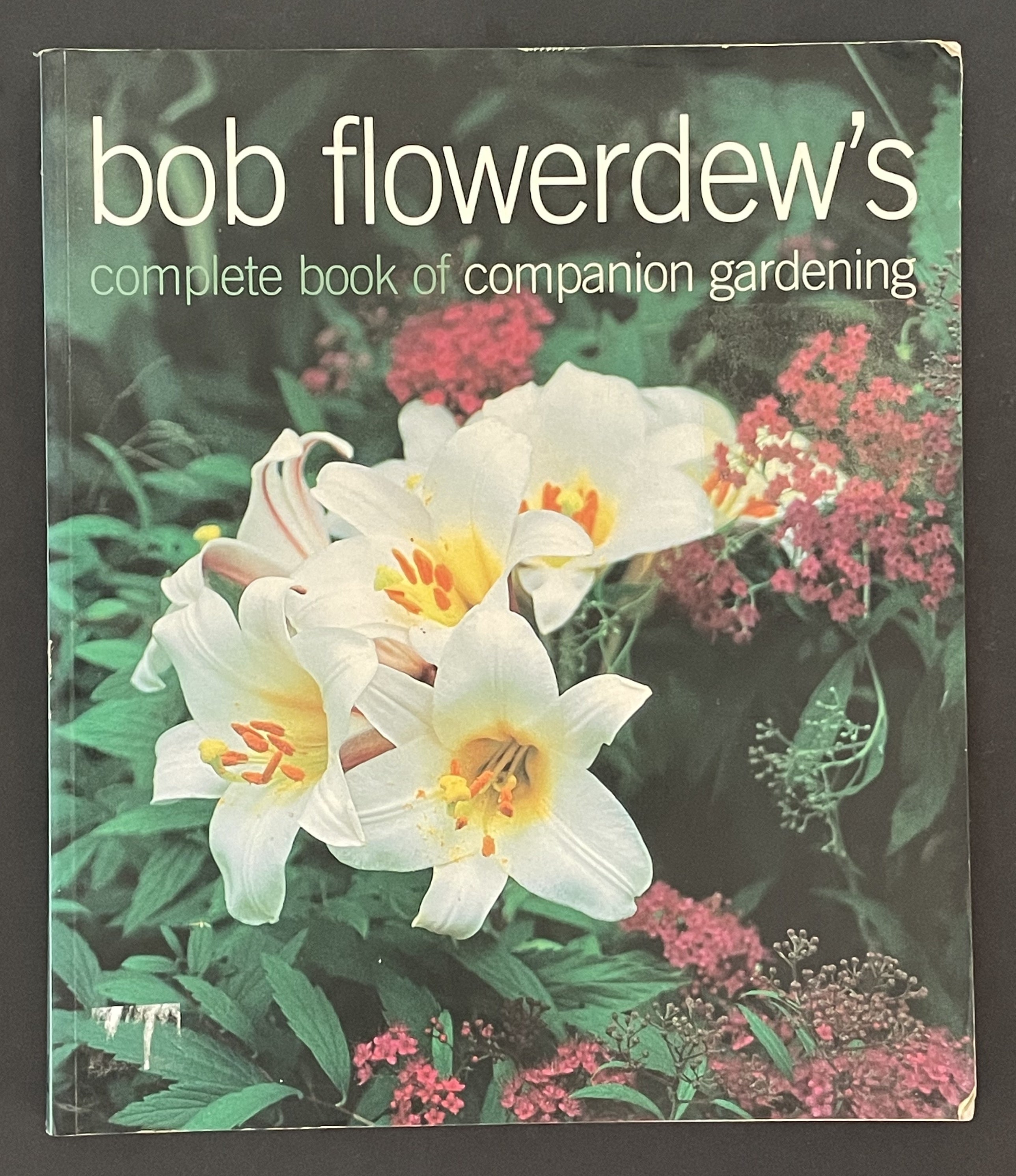 Bob Flowerdew's Complete Book of Companion Gardening – Blue Pigeon ...