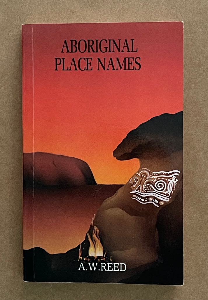 Aboriginal Place Names and Their Meanings – Blue Pigeon Goods Australia